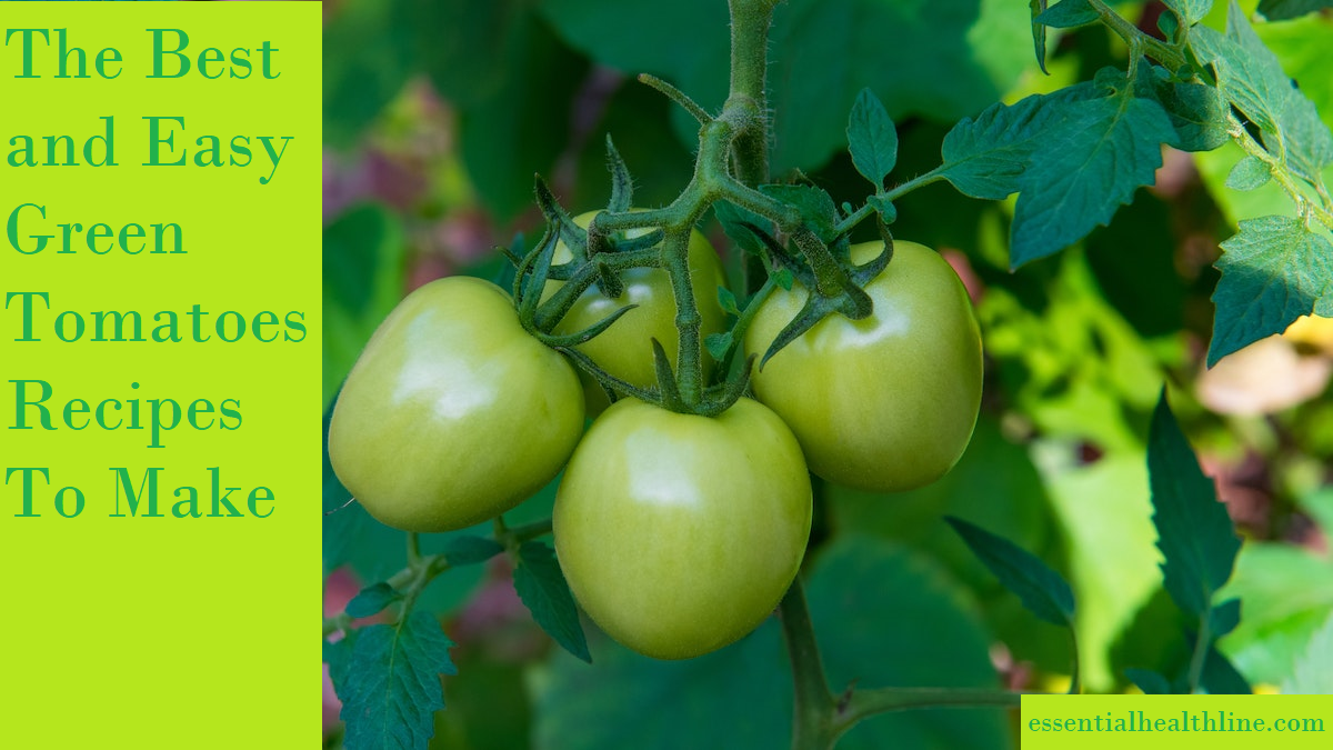 Green Tomatoes Recipes